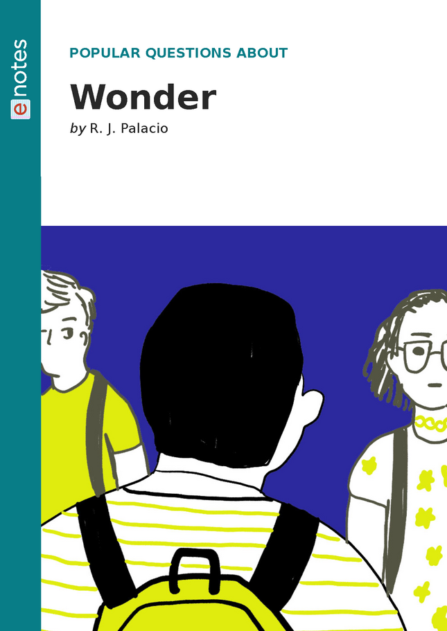 Popular Questions About Wonder - eNotes.com