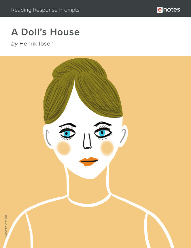 A Doll's House Reading Response Prompts - eNotes.com