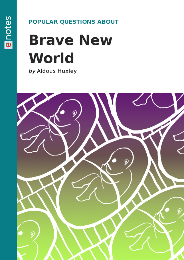 Popular Questions About Brave New World - eNotes.com