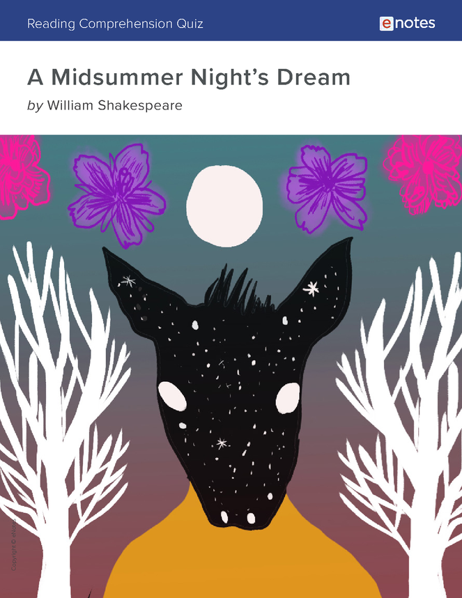 A Midsummer Night's Dream Reading Comprehension Quiz - eNotes.com