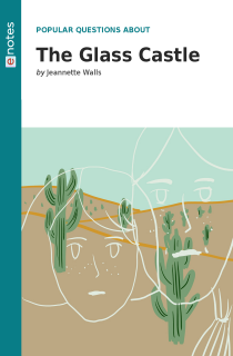 The Glass Castle Analysis - eNotes.com