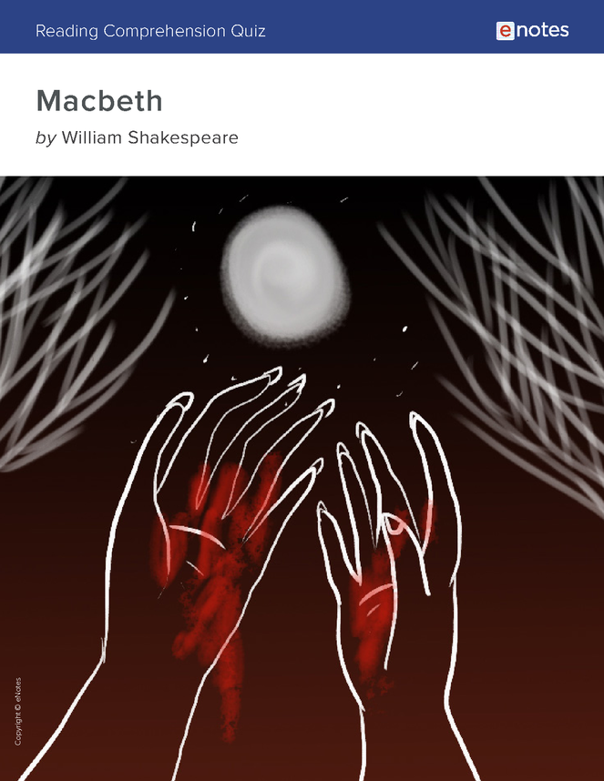 Macbeth Reading Comprehension Quiz - eNotes.com