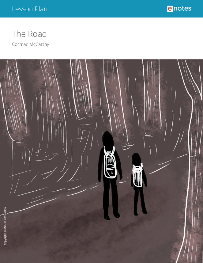 The Road eNotes Lesson Plan - eNotes lesson plans have... - Activities