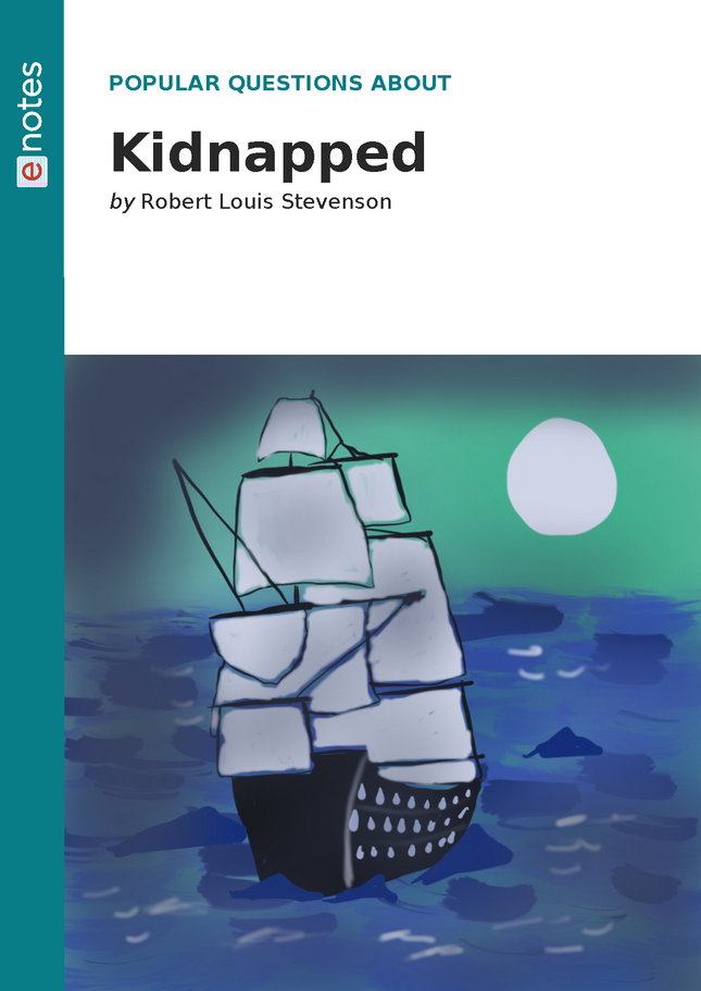Popular Questions About Kidnapped - eNotes.com